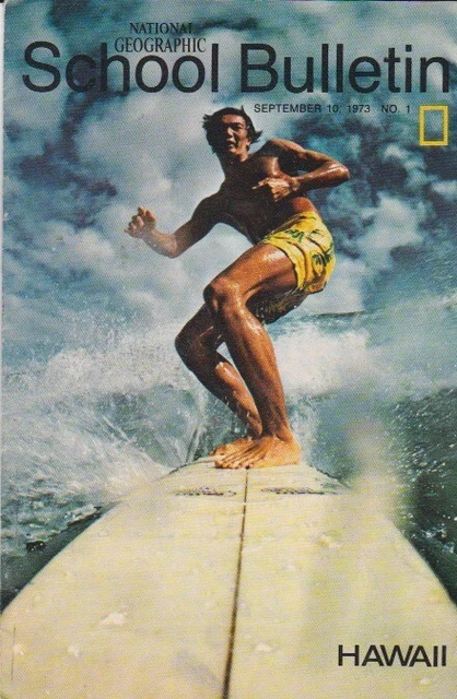 NATIONAL GEOGRAPHIC-SCHOOL BULLETIN-SEPT 10,1973-HAWAII. £3.50 ...