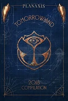 TOMORROWLAND 2018: THE Story of Planaxis Box-Set de Various | CD | état ...