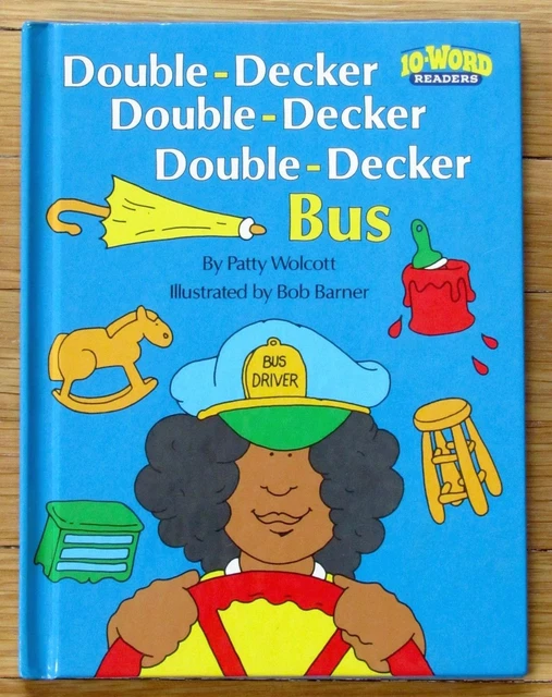 DOUBLE-DECKER DOUBLE-DECKER BUS Patty Wolcott & Bob Barner 1991 HB VGC ...