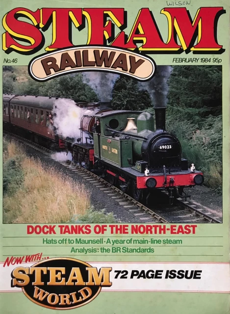 BACK ISSUE: STEAM Railway magazine: No 046: 1984: February. £1.25 ...