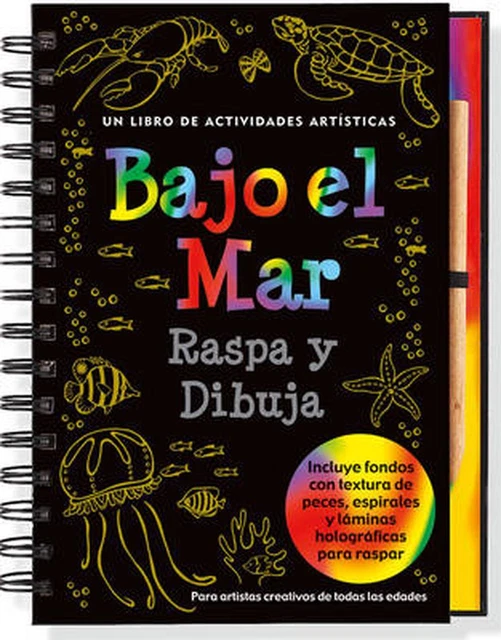 BAJO EL MAR Raspa y Dibuja: Un Libro de Actividades Artisticas [With ...