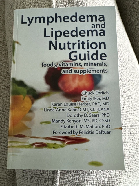 LYMPHEDEMA AND LIPEDEMA Nutrition Guide : Foods, Vitamins, Minerals ...
