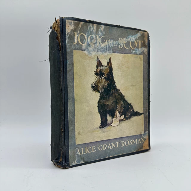 1930 JOCK THE Scot par Alice Grant Rosman couverture rigide inscrite ...