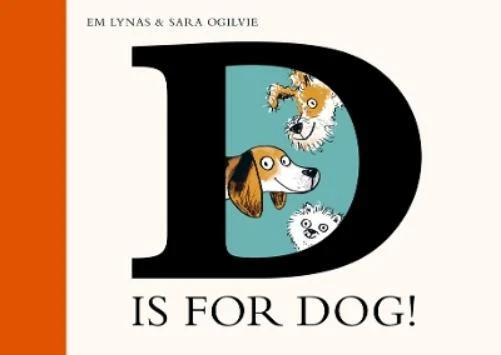 EM LYNAS SARAH Ogilvie D Is for Dog (Relié) EUR 16,62 - PicClick FR