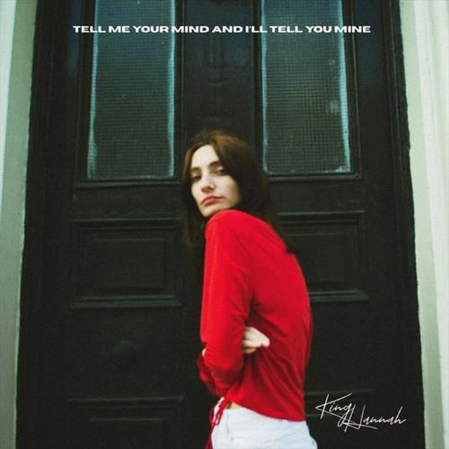 TELL ME YOUR Mind And I'll Tell You Mine - King Hannah Vinyl £38.63 ...