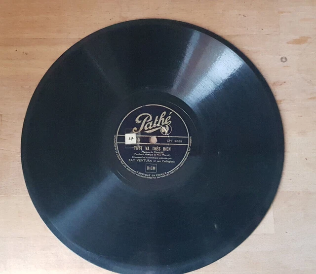 ANCIEN DISQUE POUR GRAMOPHONE 78 tours "PATHE" TOUT VA TRÈS BIEN JE ...