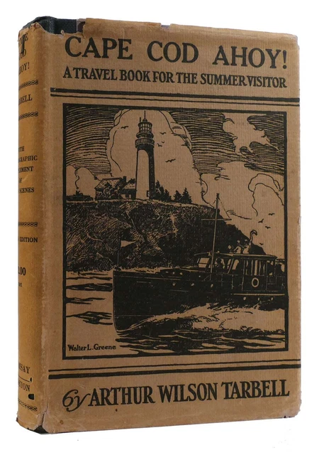 ARTHUR WILSON TARBELL Cape COD Ahoy! A Voyage Livre pour The Été ...