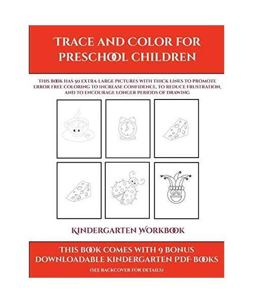 KINDERGARTEN WORKBOOK (TRACE and Color for preschool children): This ...
