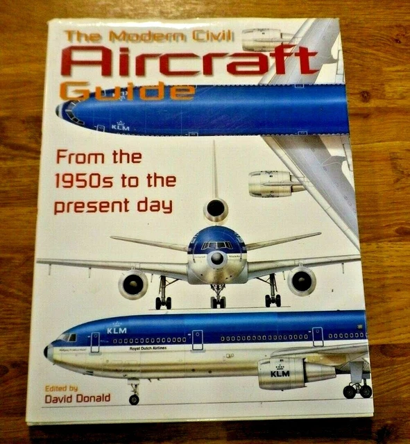 THE MODERN CIVIL Aircraft Guide 1950's to Present David Donald ...
