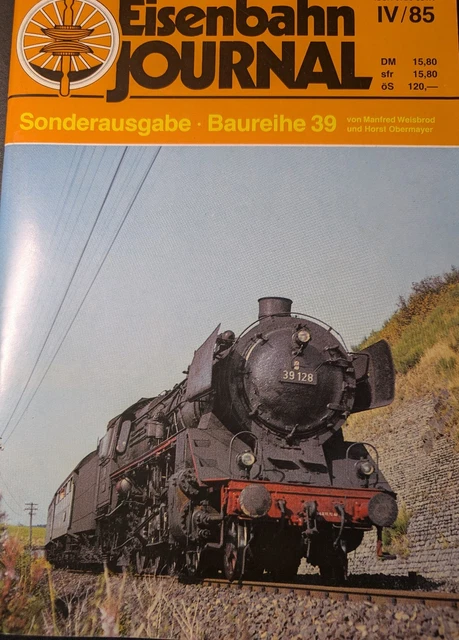 DAMPFLOKS &EISENBAHN JOURNAL& Sonderausgabe Baureihe 39 IV 1985 guter ...