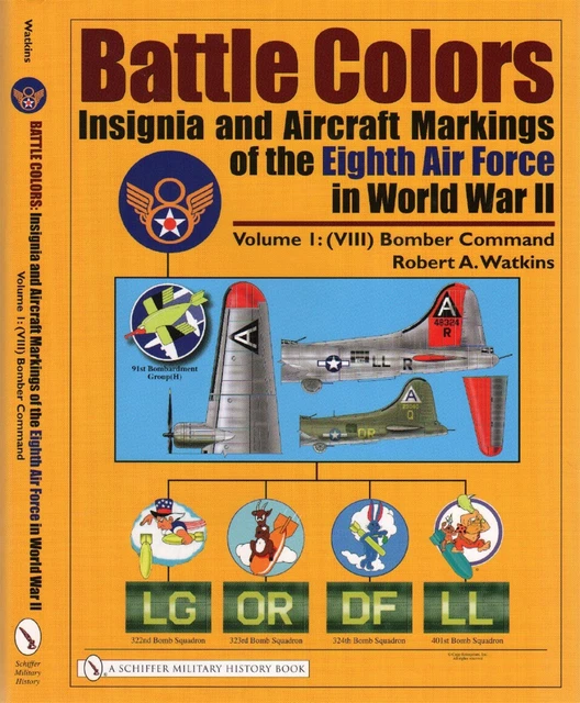 BATTLE COLORS: INSIGNIA and Markings of U.S. Army Air Forces in WWII-6 ...