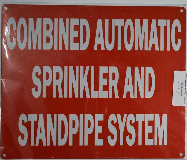 COMBINATION AUTOMATIC SPRINKLER and Standpipe System Sign- (RED 10x12 ...