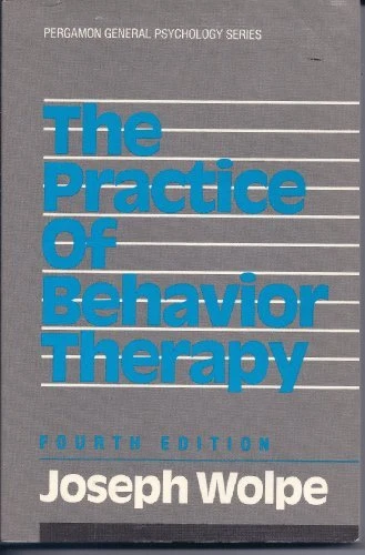 PRACTICE OF BEHAVIOUR Therapy (Genera..., Wolpe, Joseph $62.82 ...