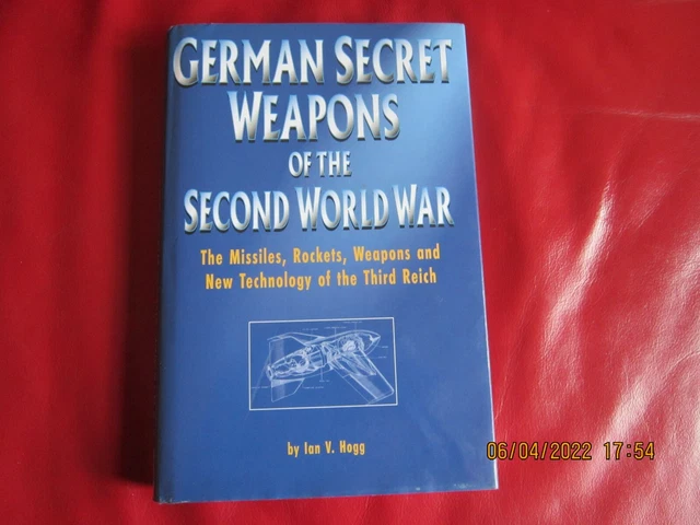GERMAN SECRET WEAPONS Of The Second World War Ian V Hogg Hardback First ...