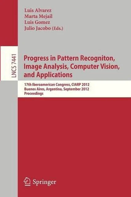 PROGRESS IN PATTERN Recognition, Image Analysis, Computer Vision, and Applicatio EUR 140,82 ...