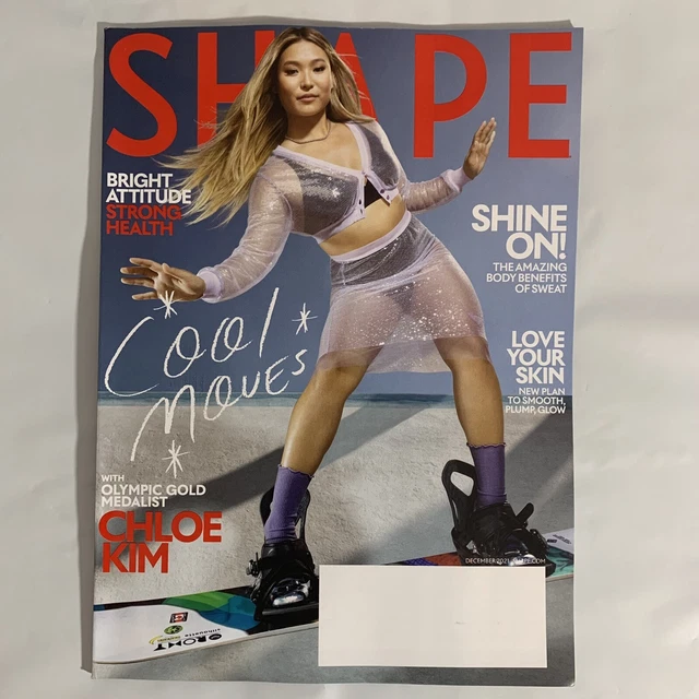 SHAPE MAGAZINE DECEMBER 2021 Chloe Kim Olympic Gold Medalist Love Your ...