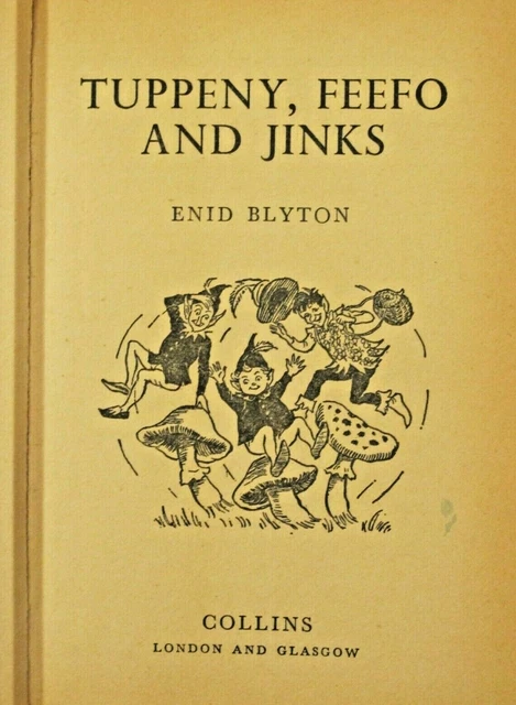TUPPENY FEEFO AND JINKS, Enid Blyton, Vintage Collins 1969, HCDJ, G+/VG ...