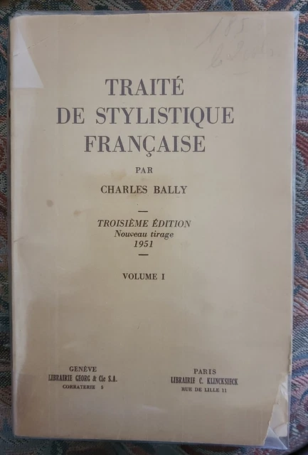 CHARLES BAILLY TRAITÉ de stylistique française - 3ème édition 1951 ...