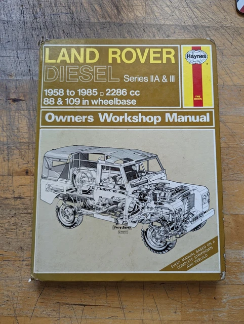 LAND ROVER SERIES 2A & 3 Diesel (1958-1985) Haynes Owners Workshop ...