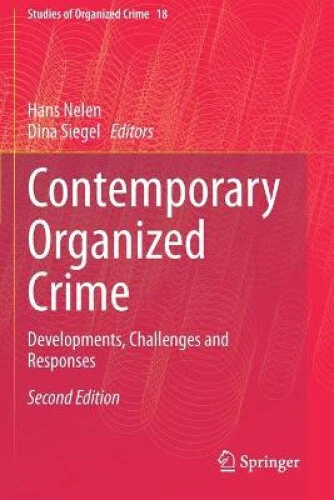 CONTEMPORARY ORGANIZED CRIME: Developments, Challenges and Responses ...