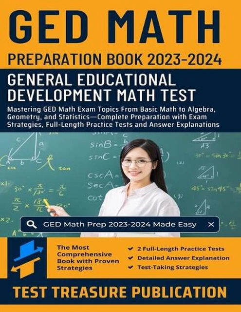 GED MATH PREPARATION Book 2023-2024: Mastering GED Math Exam Topics ...