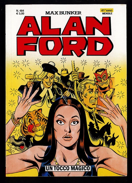 ALAN FORD ORIGINALE n.484 del 2009 "Un tocco magico" Da Magazzino! Max ...
