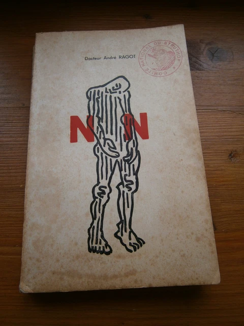 NUIT ET BROUILLARD- Struthof-Docteur André Ragot-1961-3eme éditions EUR ...