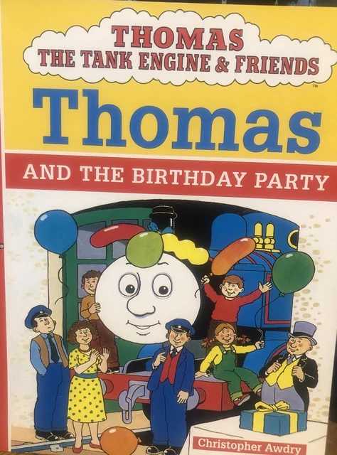 THOMAS AND THE Birthday Party by Christopher Awdry ills., Ken Stott PB ...