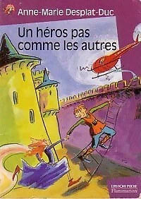 3722613 - UN héros pas comme les autres - Anne-Marie Desplat-Duc EUR 5 ...