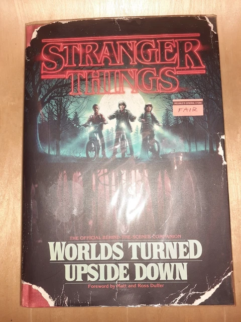 STRANGER THINGS: WORLDS Turned Upside Down: The Official Behind-The ...