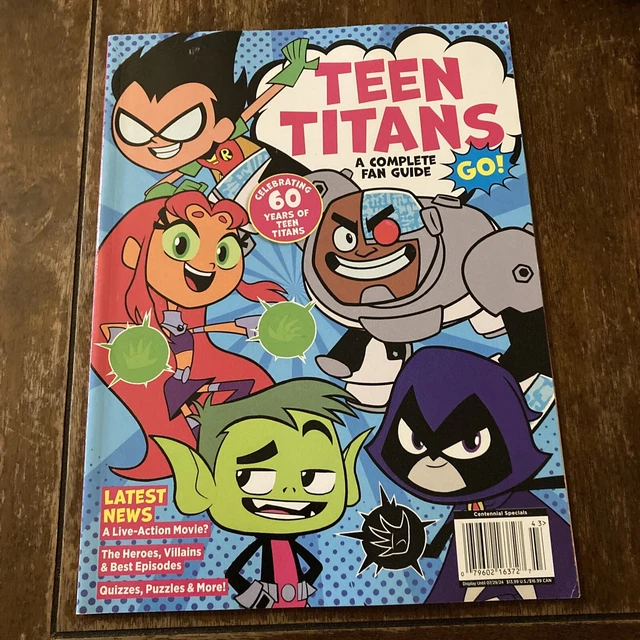 A COMPLETE FAN Guide Magazine - Teen Titans - Go!! Celebrating 60 Years ...