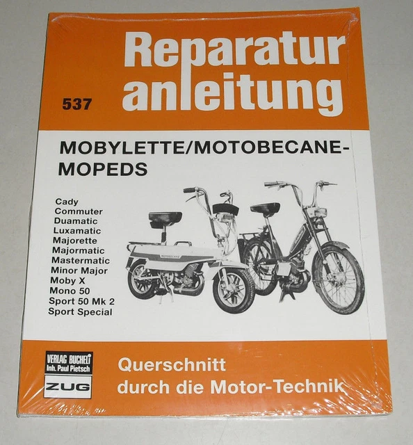REPARATURANLEITUNG MOBYLETTE + Motobecane Mofa + Moped Moby Majorette ...