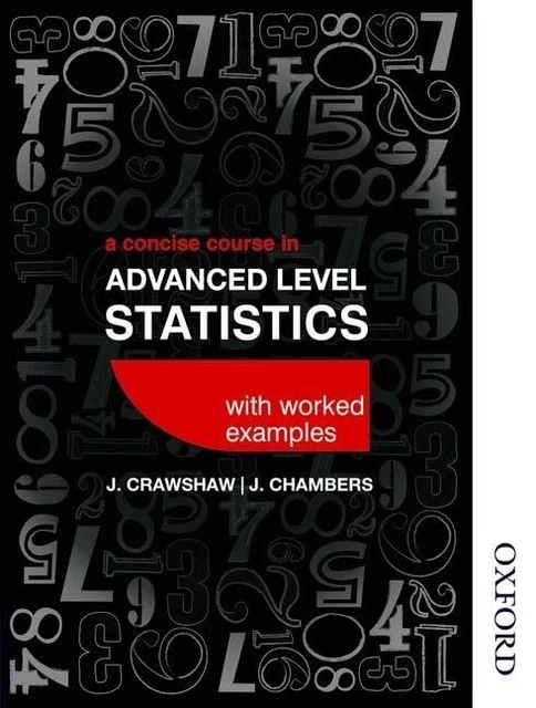 A CONCISE COURSE in Advanced Level Statistics with worked ...