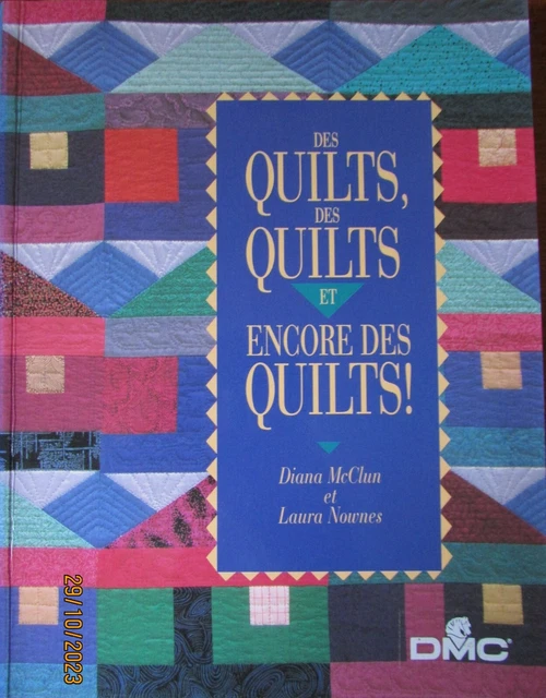 DES QUILTS DES quilts /diana MC CLUN-LAURA NOWNES /DMC/1993 EUR 27,00 ...
