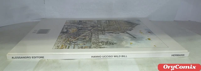 HANNO UCCISO WILD BILL (Alessandro Editore) VOLUME CARTONATO OTTIMO EUR ...