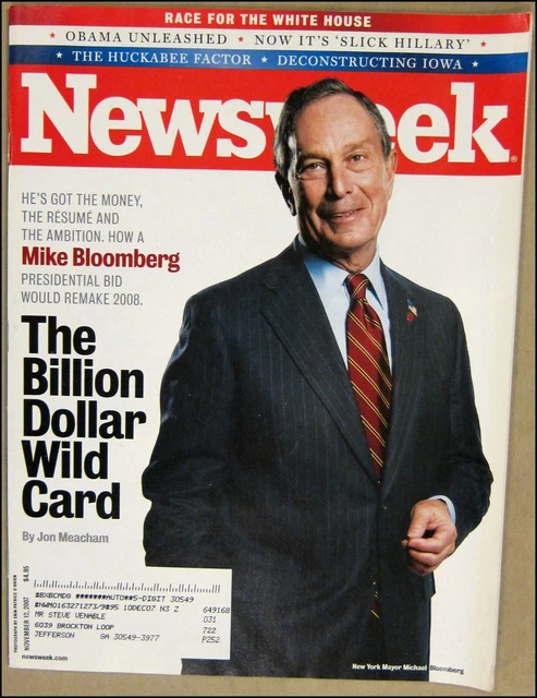 11/12/2007 NEWSWEEK MAGAZINE New York Mayor Michael Bloomberg Barack ...