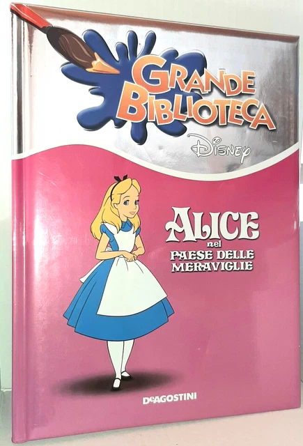 LIBRO DISNEY ALICE Nel Paese Delle Meraviglie Deagostini EUR 18,00 ...
