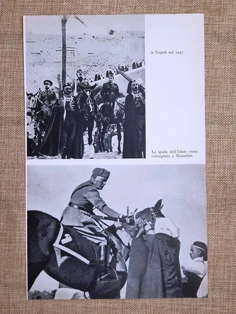 IL DUCE BENITO Mussolini in Libia nel 1937 A Tripoli Spada dell'Islam ...