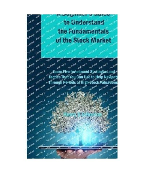 A BEGINNER'S GUIDE to Understand the Fundamentals of the Stock Market ...