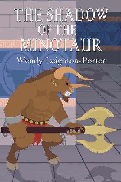 LEIGHTON-PORTER, WENDY THE Shadow Of The Minotaur Book NEUF EUR 12,24 ...
