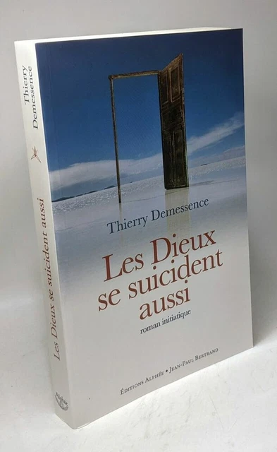 LES DIEUX SE suicident aussi | Demessence Thierry | Très bon état EUR ...