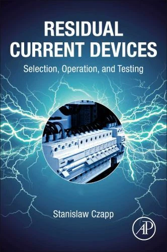 RESIDUAL CURRENT DEVICES Selection, Operation, and Testing Czapp ...