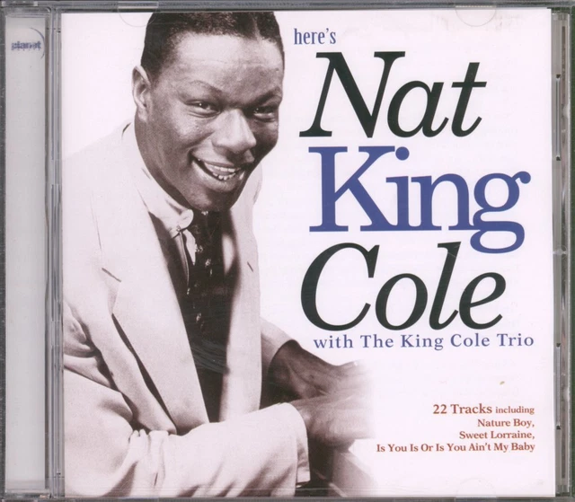 NAT KING COLE Here's Nat King Cole CD UK Planet Media 2000 PML1010 EUR ...