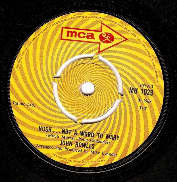 JOHN ROWLES HUSH... Not A Word To Mary Vinyl Record 7 Inch MCA MU 1023 ...