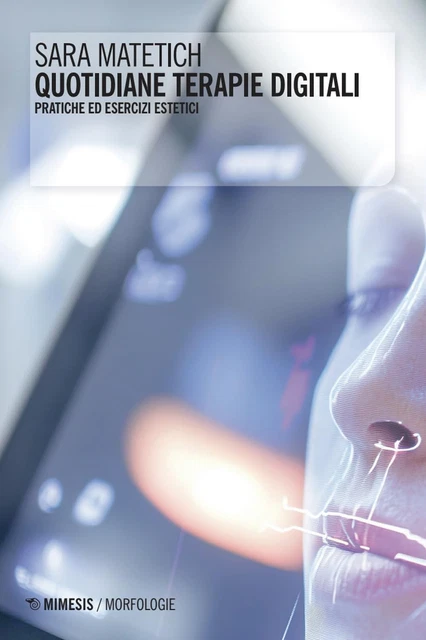 SARA MATETICH QUOTIDIANE terapie digitali. Pratiche ed e (Paperback ...