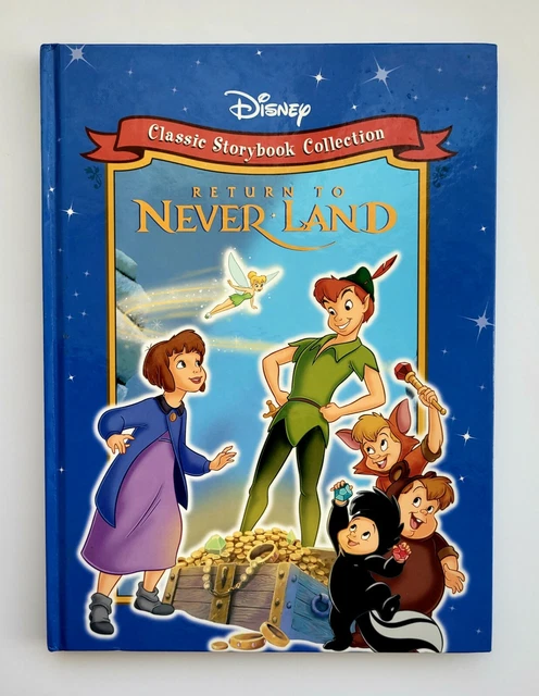 RETURN TO NEVER LAND - DISNEY Classic Storybook Collection Hardcover ...