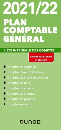PLAN COMPTABLE GÉNÉRAL 2021/22: Liste intégrale des comptes (2021-2022 ...