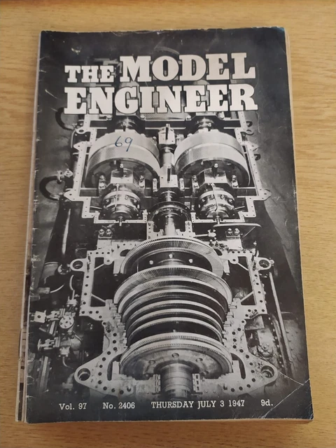 THE MODEL ENGINEER Magazine Vol. 97 No. 2406 - Thursday July 3rd 1947 £ ...