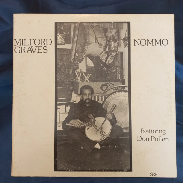LP MILFORD GRAVES Nommo - Featuring Don Pullen - Rare - Srp Ips 290 ...