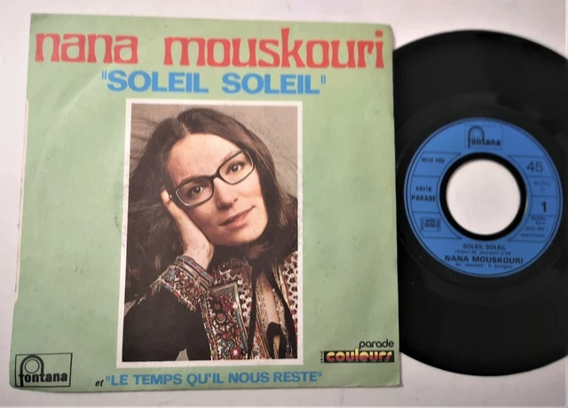 45 TOURS 7& NANA MOUSKOURI 6010 069 soleil soleil FONTANA France EUR 3,00 - PicClick FR